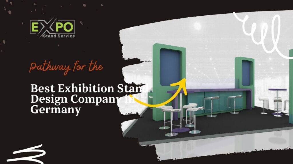 Pathway for the best exhibition stand design company in Germany