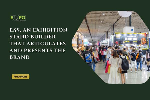 ESS, an exhibition stand builder that articulates and presents the brand