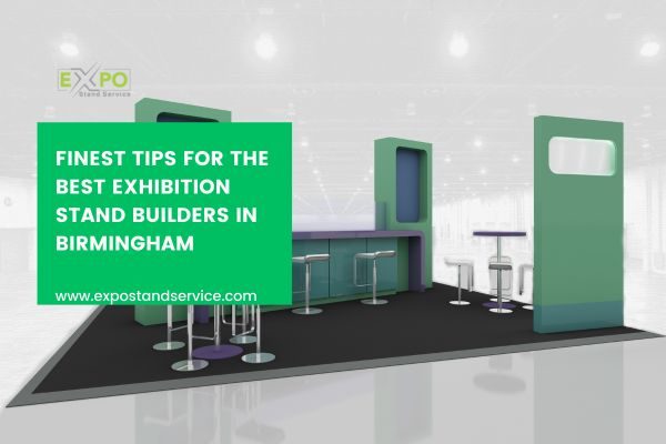 Tips For The Best Exhibition Stand Builders in Birmingham - Expo Stand ...